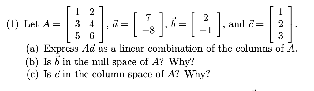 Solved 1 Let A Left Begin Array Ll 1 And 2 3 1825