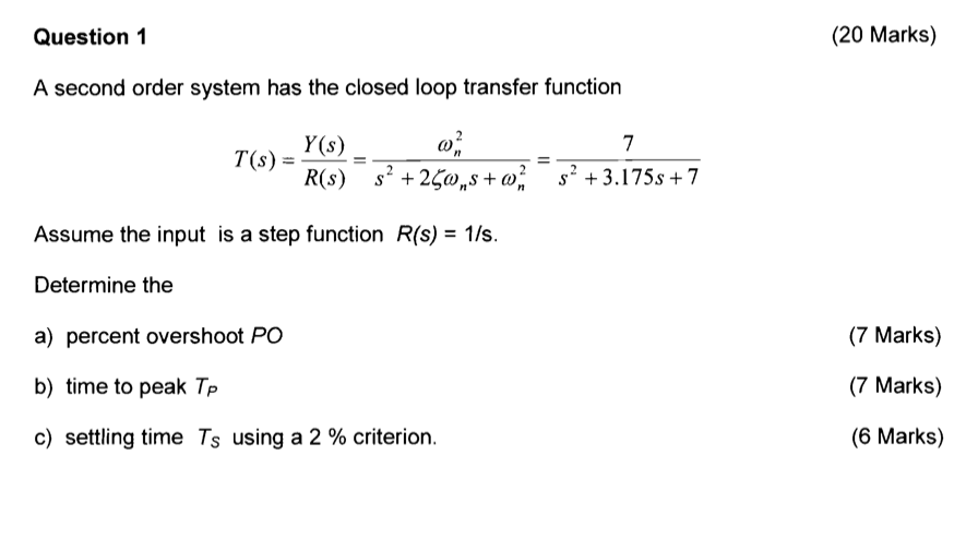 Solved Question 1 (20 Marks) A second order system has the | Chegg.com
