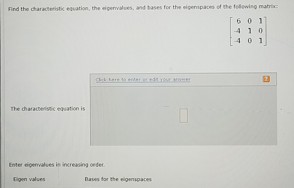 Solved Confirm by multiplication that x is an eigenvector of | Chegg.com