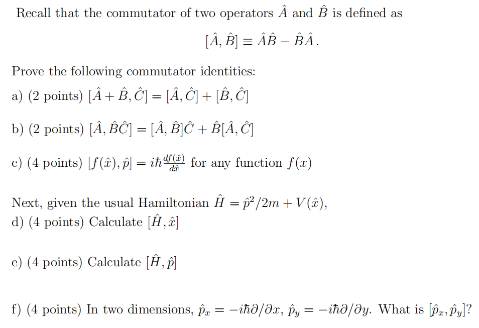 Solved Recall That The Commutator Of Two Operators Â And Â 