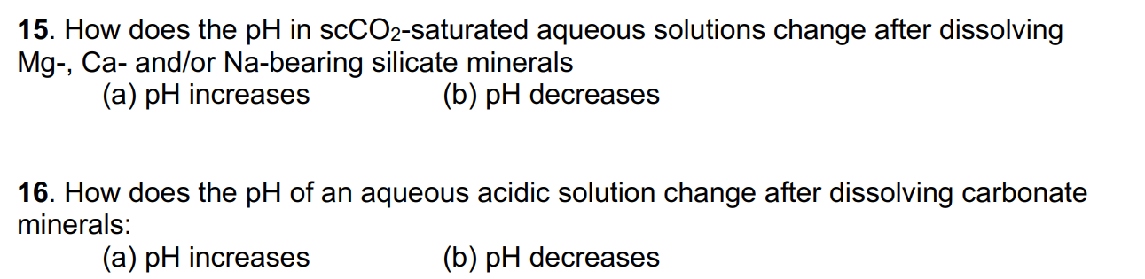 Solved 15. How does the pH in scCO2-saturated aqueous | Chegg.com