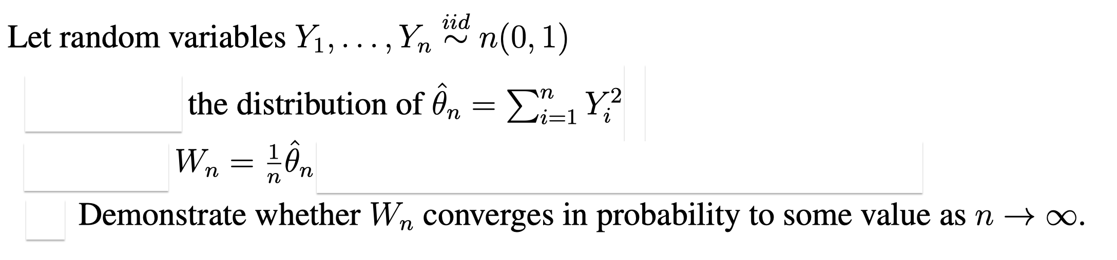 Solved Let random variables Y1,…,Yn∼iidn(0,1) the | Chegg.com
