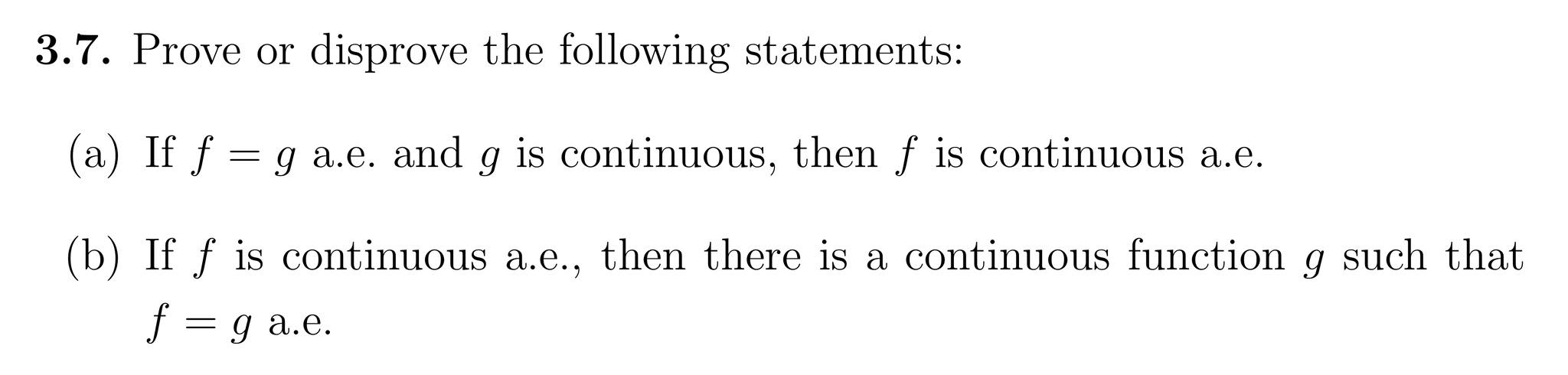 Solved 3.7. ﻿Prove or disprove the following statements:(a) | Chegg.com