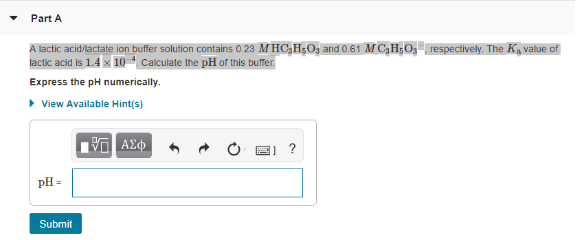 Solved Part A A lactic acid/lactate ion buffer solution | Chegg.com