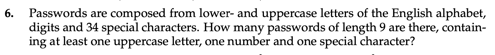 Solved 6. Passwords are composed from lower- and uppercase | Chegg.com