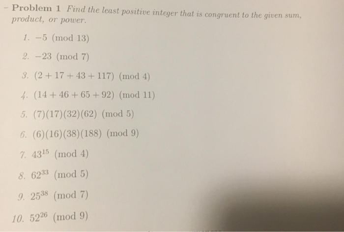 Solved - Problem 1 Find the least positive integer that is | Chegg.com