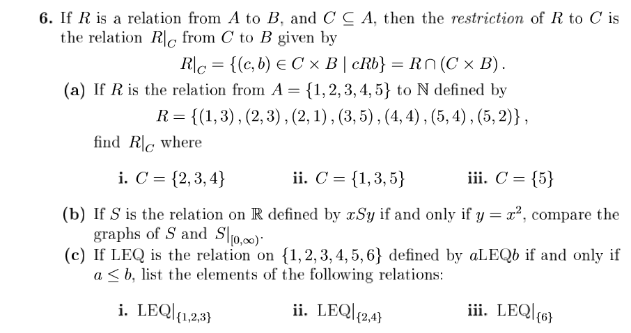 Solved 6. If R is a relation from A to B, and C C A, then | Chegg.com