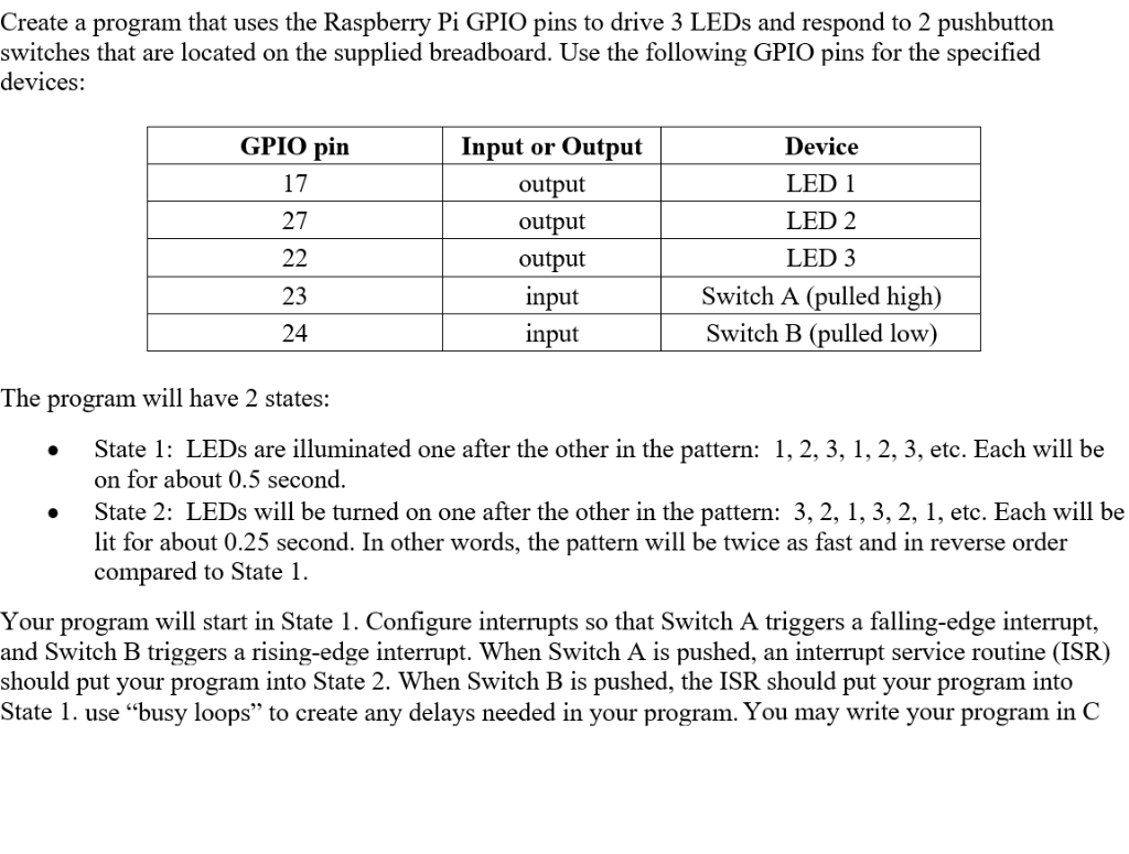 Solved Create a program that uses the Raspberry Pi GPIO pins | Chegg.com