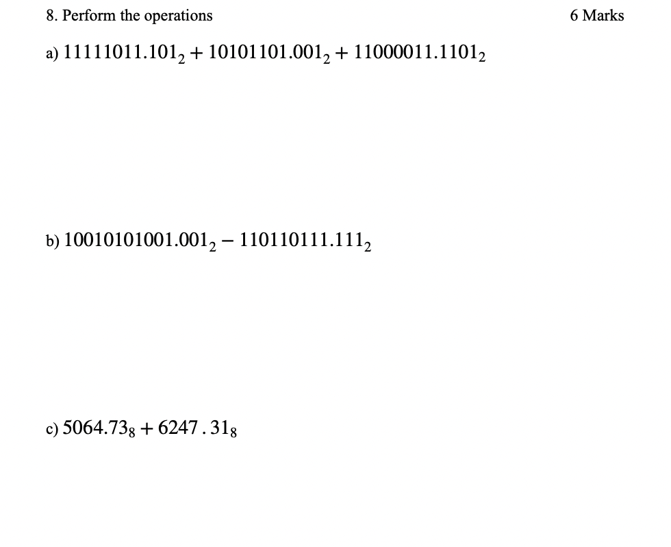 Solved 8. Perform the operations 6 Marks a) | Chegg.com