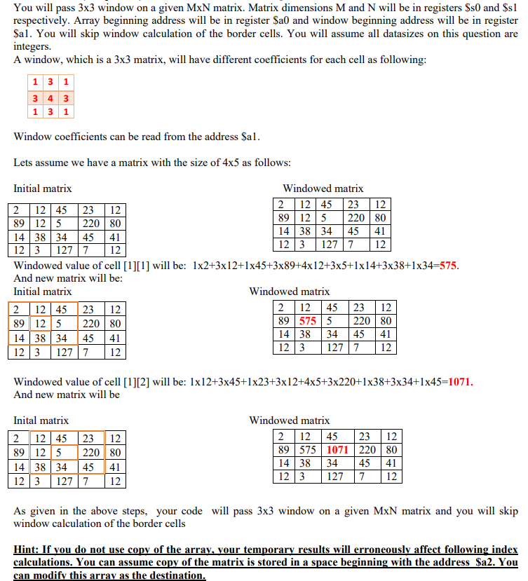 You will pass 3x3 window on a given MxN matrix. | Chegg.com