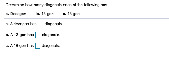 Solved Determine how many diagonals each of the following | Chegg.com