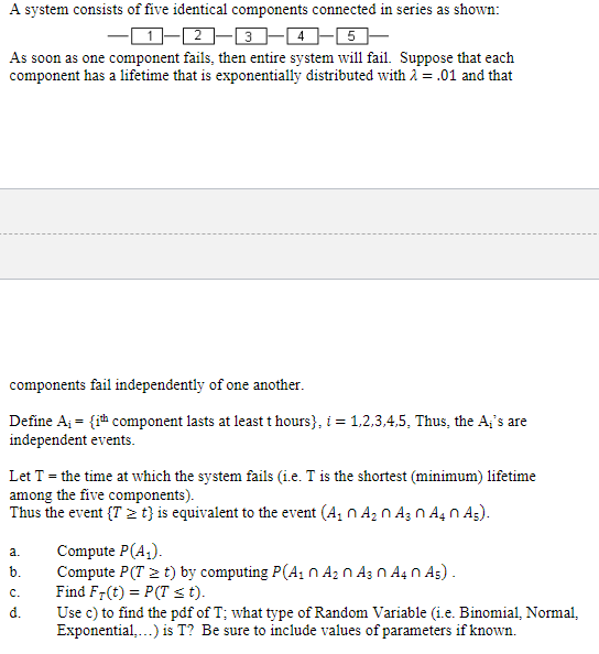 Solved 3 A system consists of five identical components | Chegg.com