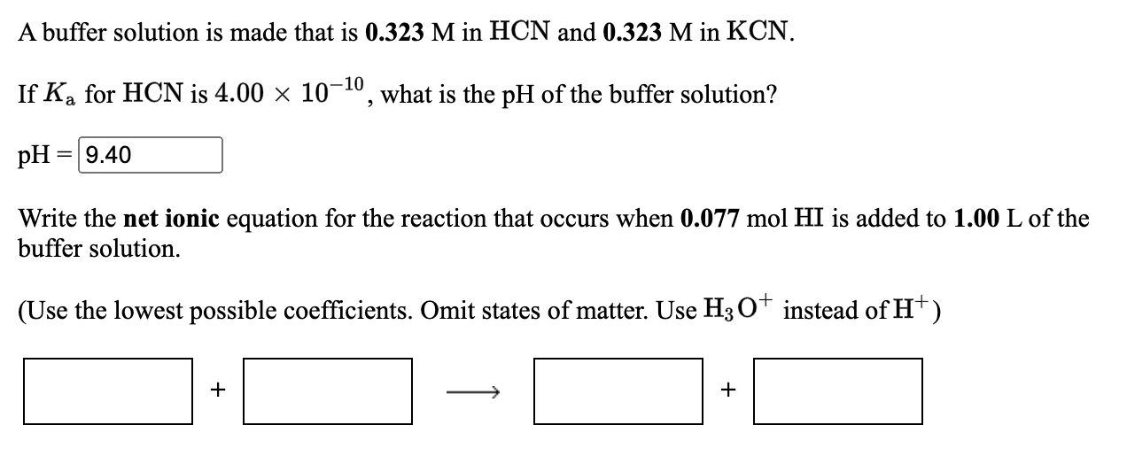 Solved A buffer solution is made that is 0.323 M in HCN and | Chegg.com