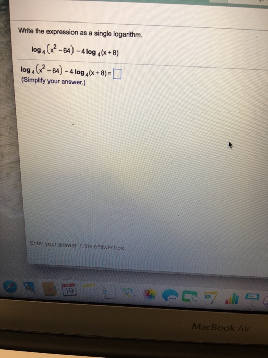 Solved Write the expression as a single logarithm. log_4 | Chegg.com