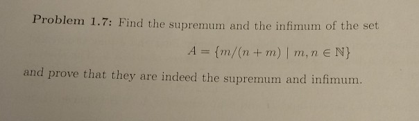 Solved Find the supremum and infimum of the set | Chegg.com