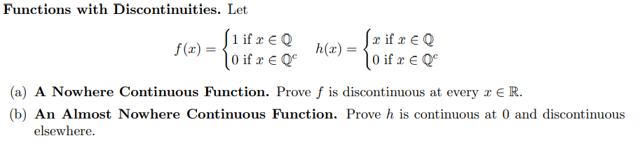 Solved Functions with Discontinuities. Let f(x)={1 if x∈Q0 | Chegg.com