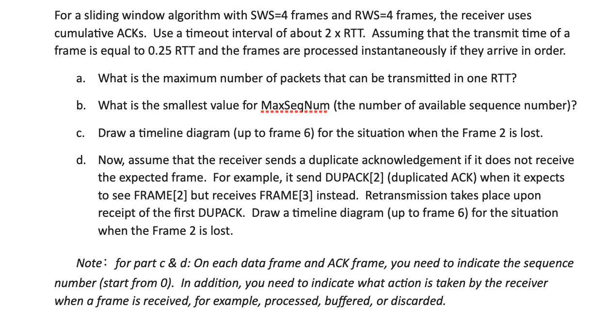 Solved For a sliding window algorithm with SWS=4 frames and | Chegg.com