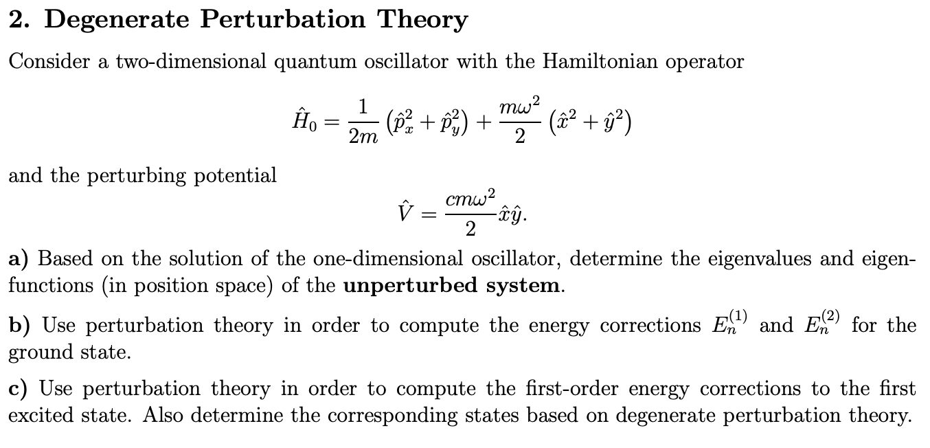 Solved 2 Degenerate Perturbation Theory Consider A