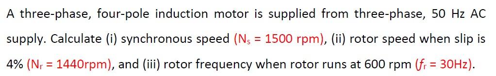 Solved A three-phase, four-pole induction motor is supplied | Chegg.com