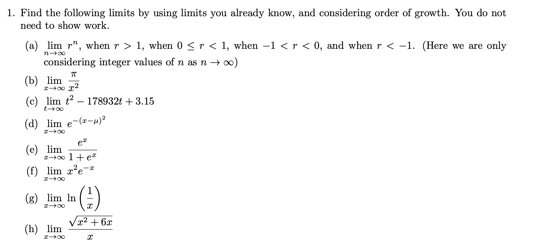 Solved 1. Find the following limits by using limits you | Chegg.com