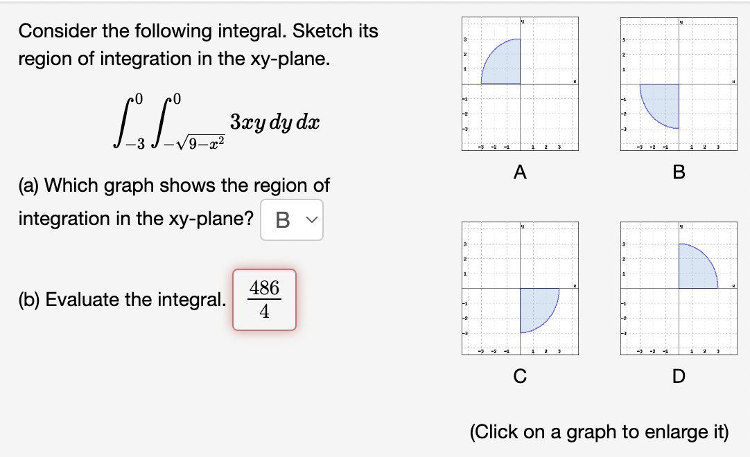 Solved Consider the following integral. Sketch its region of | Chegg.com