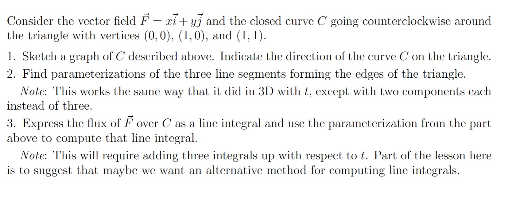 Solved Consider the vector field F=xi+yj and the closed | Chegg.com