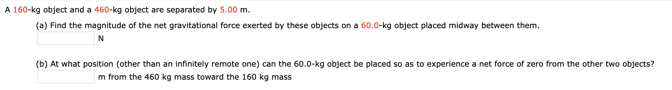 Solved A 160-kg object and a 460-kg object are separated by | Chegg.com