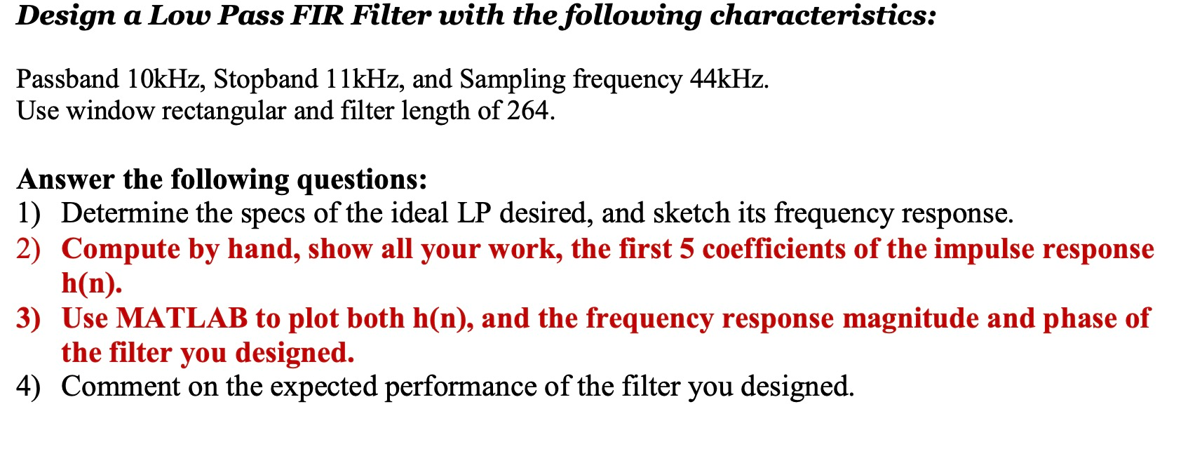 Design a Low Pass FIR Filter with the following | Chegg.com