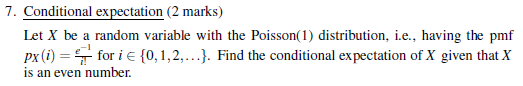 Solved Conditional expectation ( 2 marks) Let X be a random | Chegg.com
