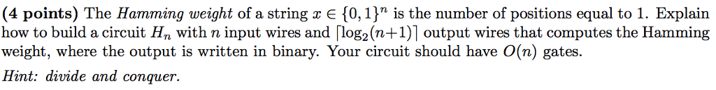 (4 points) The Hamming weight of a string z E 0,1 is | Chegg.com