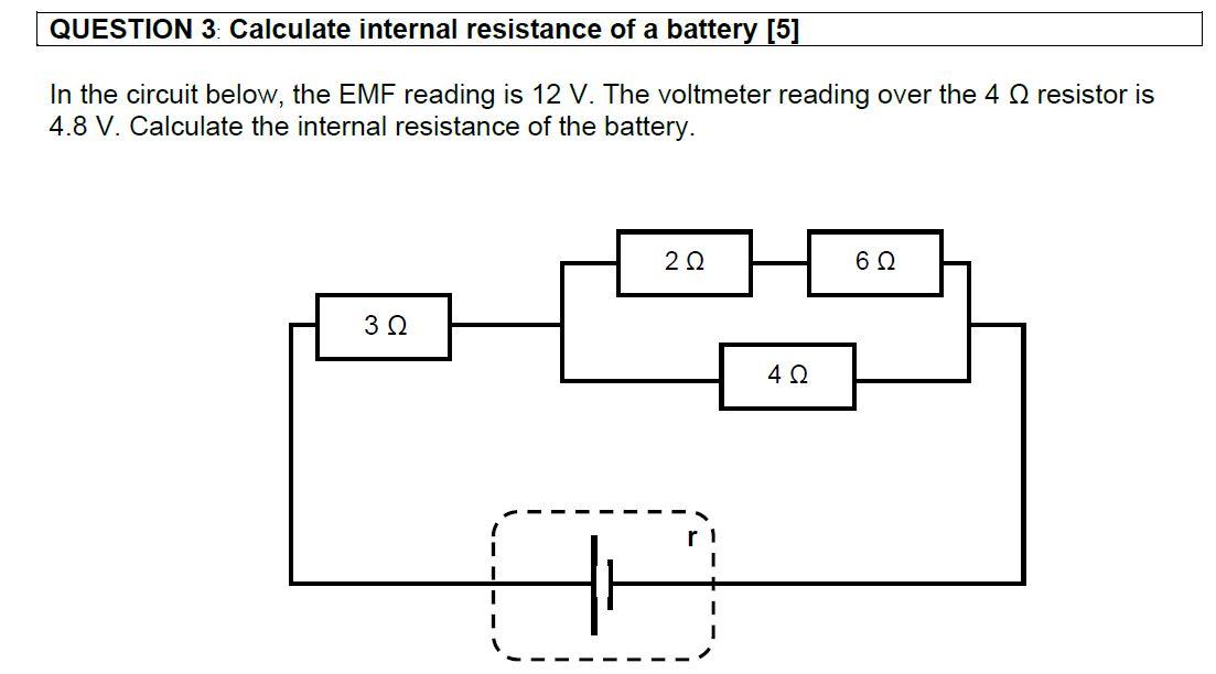 Solved QUESTION 3: Calculate internal resistance of a | Chegg.com