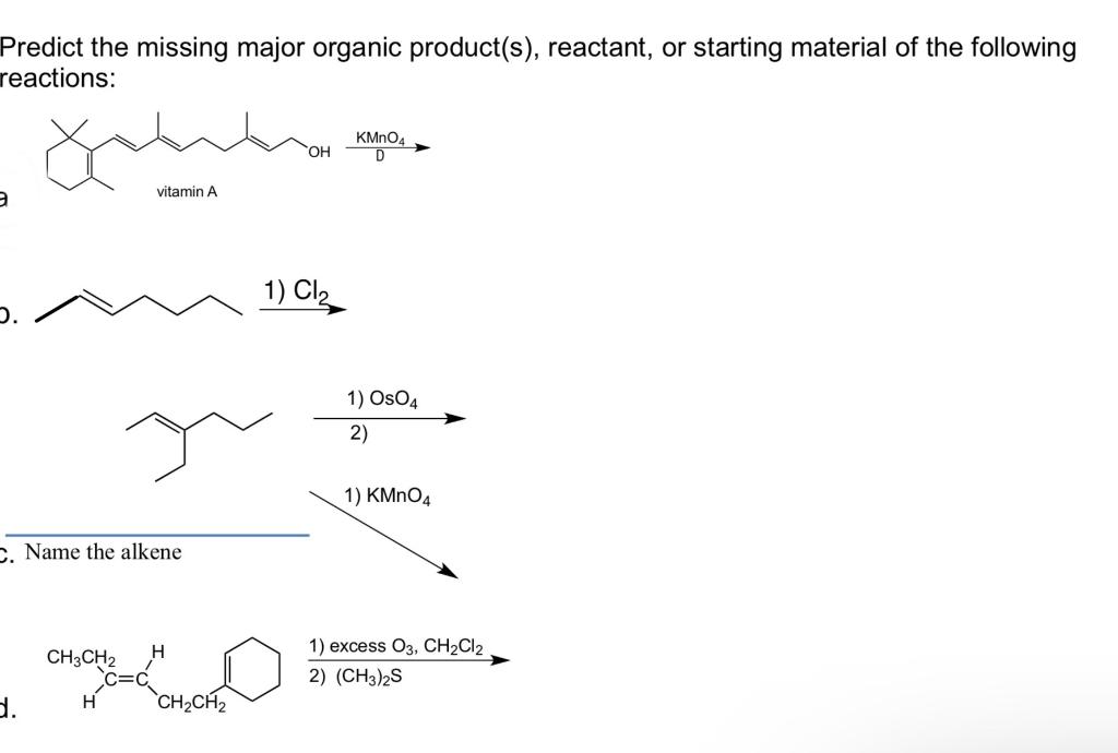 Solved Predict the missing major organic product(s), | Chegg.com