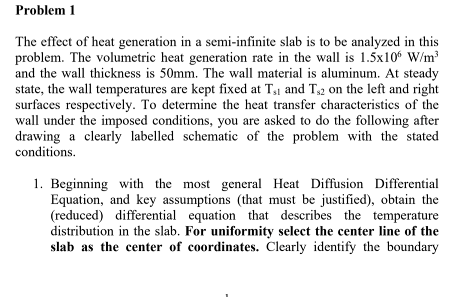 Solved The effect of heat generation in a semi-infinite slab | Chegg.com