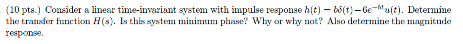 Solved (10 pts.) Consider a linear time-invariant system | Chegg.com