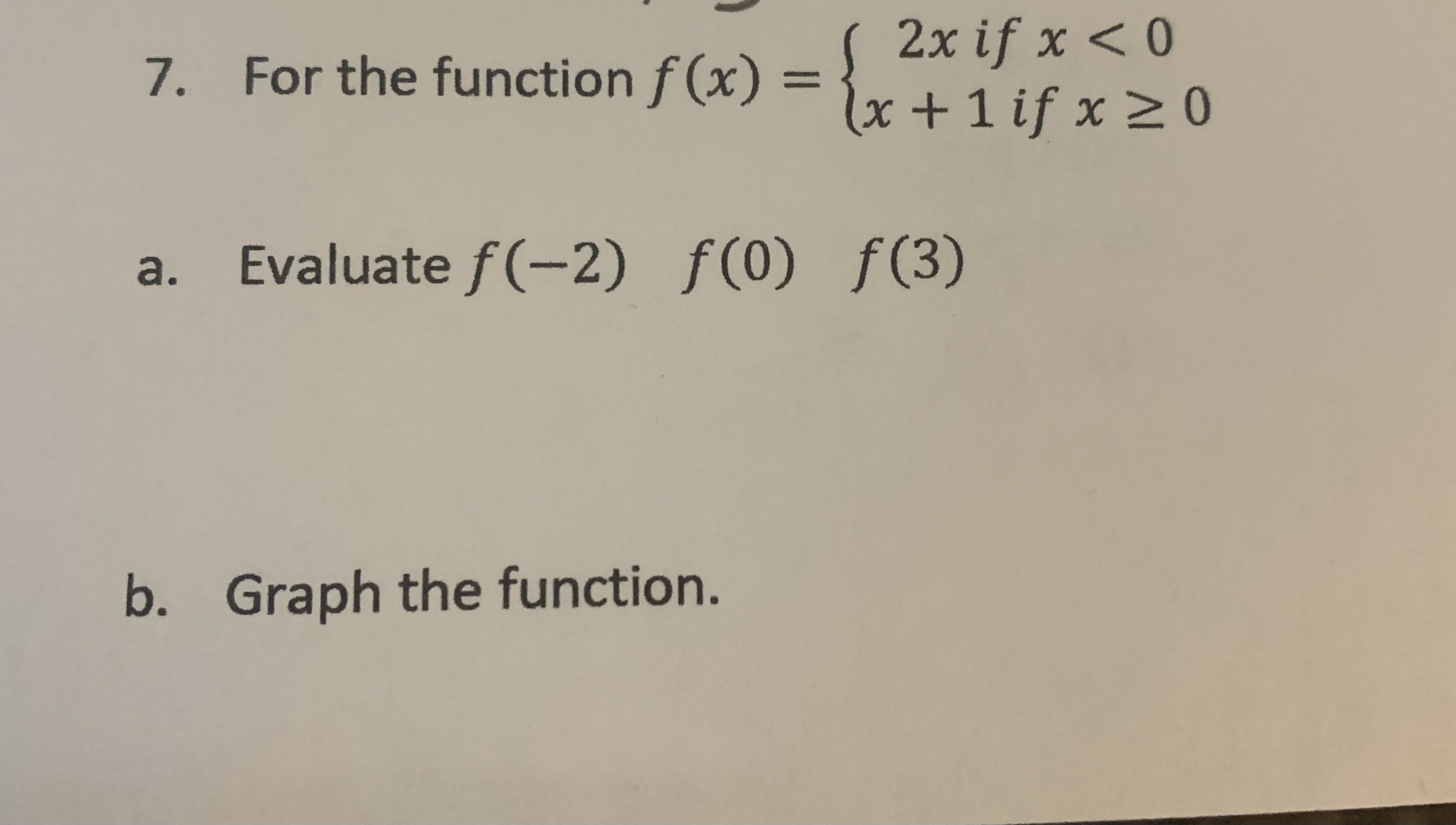 Solved 7. For the function f(x)={2x if x
