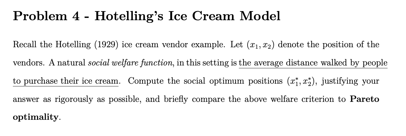 Solved Problem 4 - Hotelling's Ice Cream Model - Recall the | Chegg.com