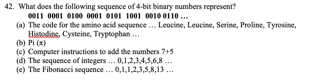 Solved 42. What does the following sequence of 4-bit binary | Chegg.com