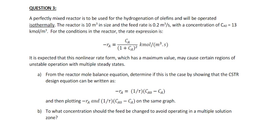 Solved A perfectly mixed reactor is to be used for the | Chegg.com
