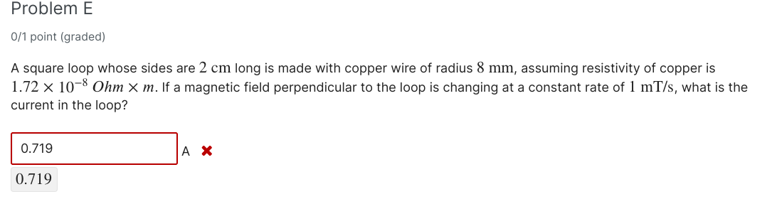 Solved Problem E 0/1 point (graded) A square loop whose | Chegg.com