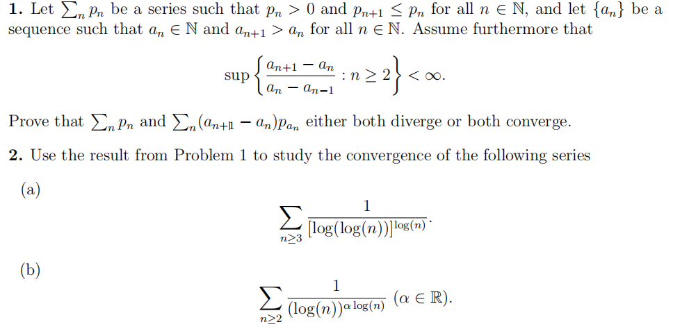 Solved 1. Let En Pn be a series such that Pn > 0 and Pn+1 = | Chegg.com