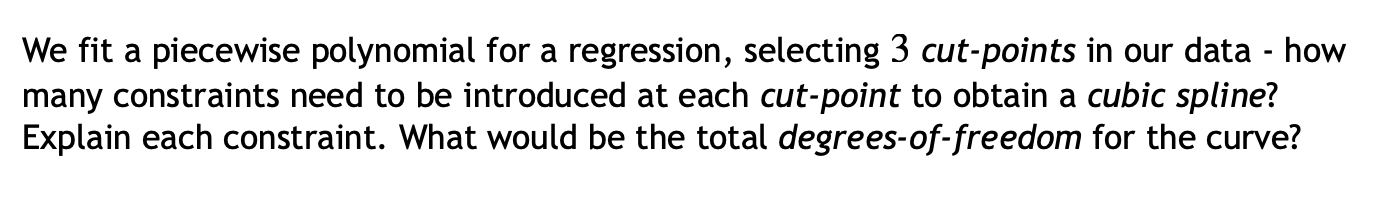 Solved We fit a piecewise polynomial for a regression, | Chegg.com