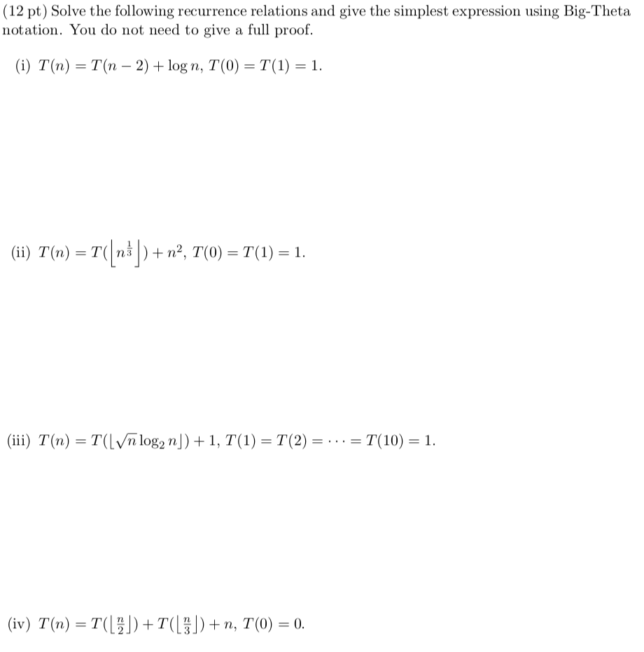 Solved (12 pt) Solve the following recurrence relations and | Chegg.com