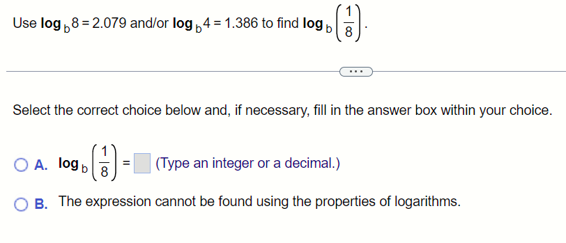 Solved Use logb8=2.079 and/or logb4=1.386 to find logb(81) | Chegg.com