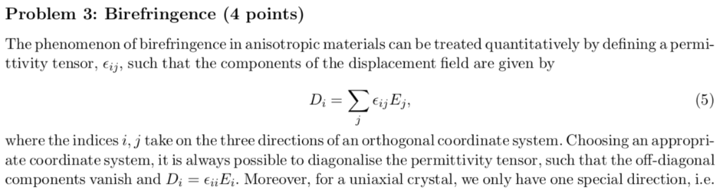 Solved Problem 3: Birefringence (4 points) The phenomenon of | Chegg.com