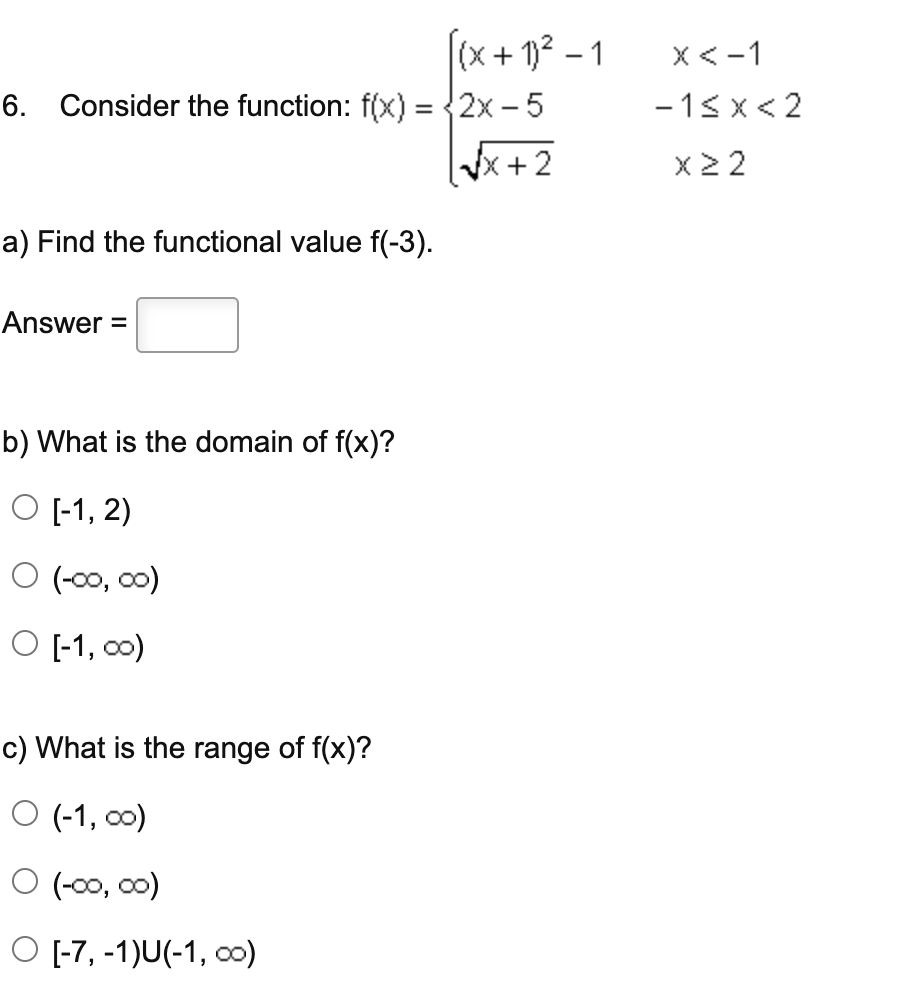 Solved 6. Consider the function: \\( | Chegg.com