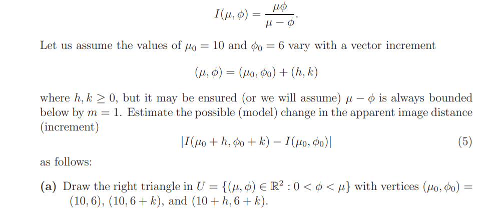 Solved I(μ,ϕ)=μ−ϕμϕ Let us assume the values of μ0=10 and | Chegg.com