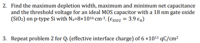 Solved 2. Find the maximum depletion width, maximum and | Chegg.com