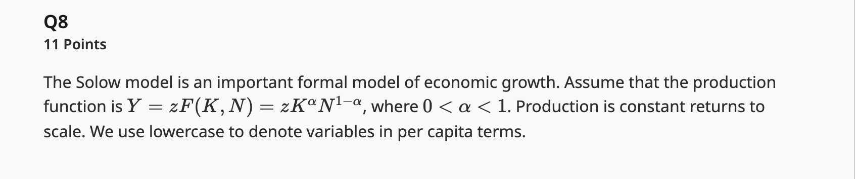 Solved Q8 11 Points The Solow model is an important formal | Chegg.com
