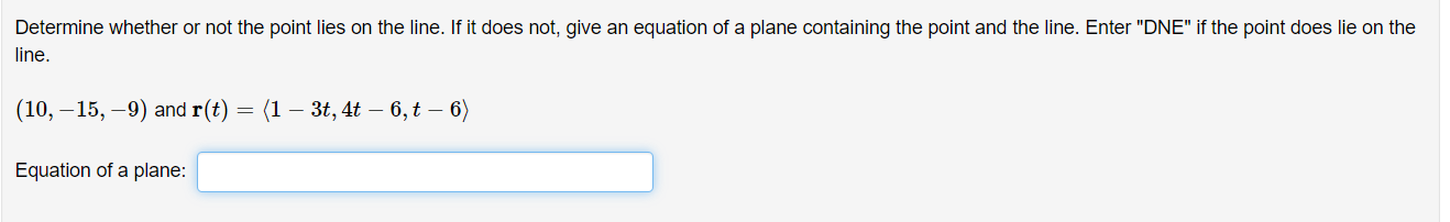 Solved Determine whether or not the point lies on the line. | Chegg.com