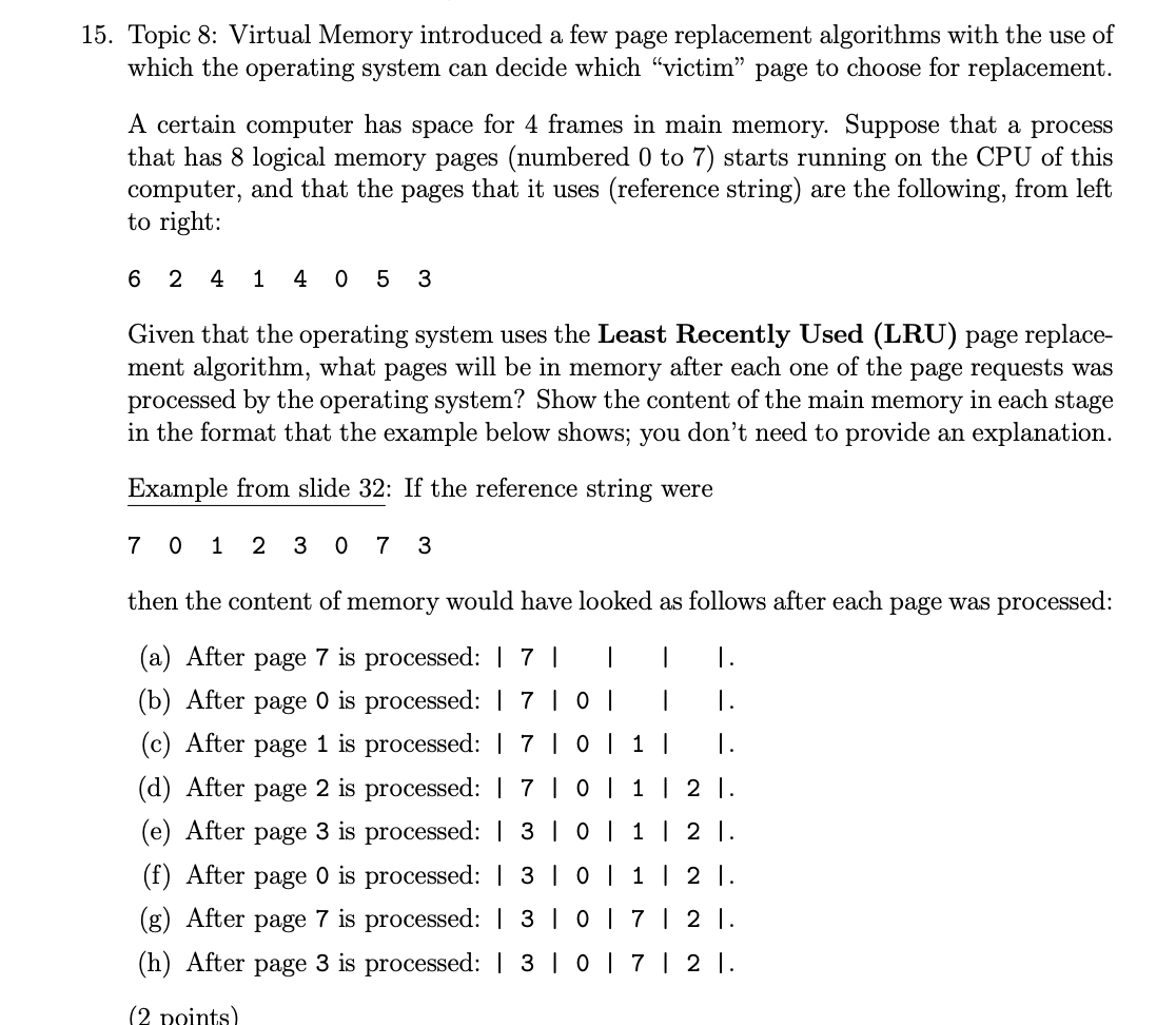 Solved 5. Topic 8: Virtual Memory introduced a few page | Chegg.com